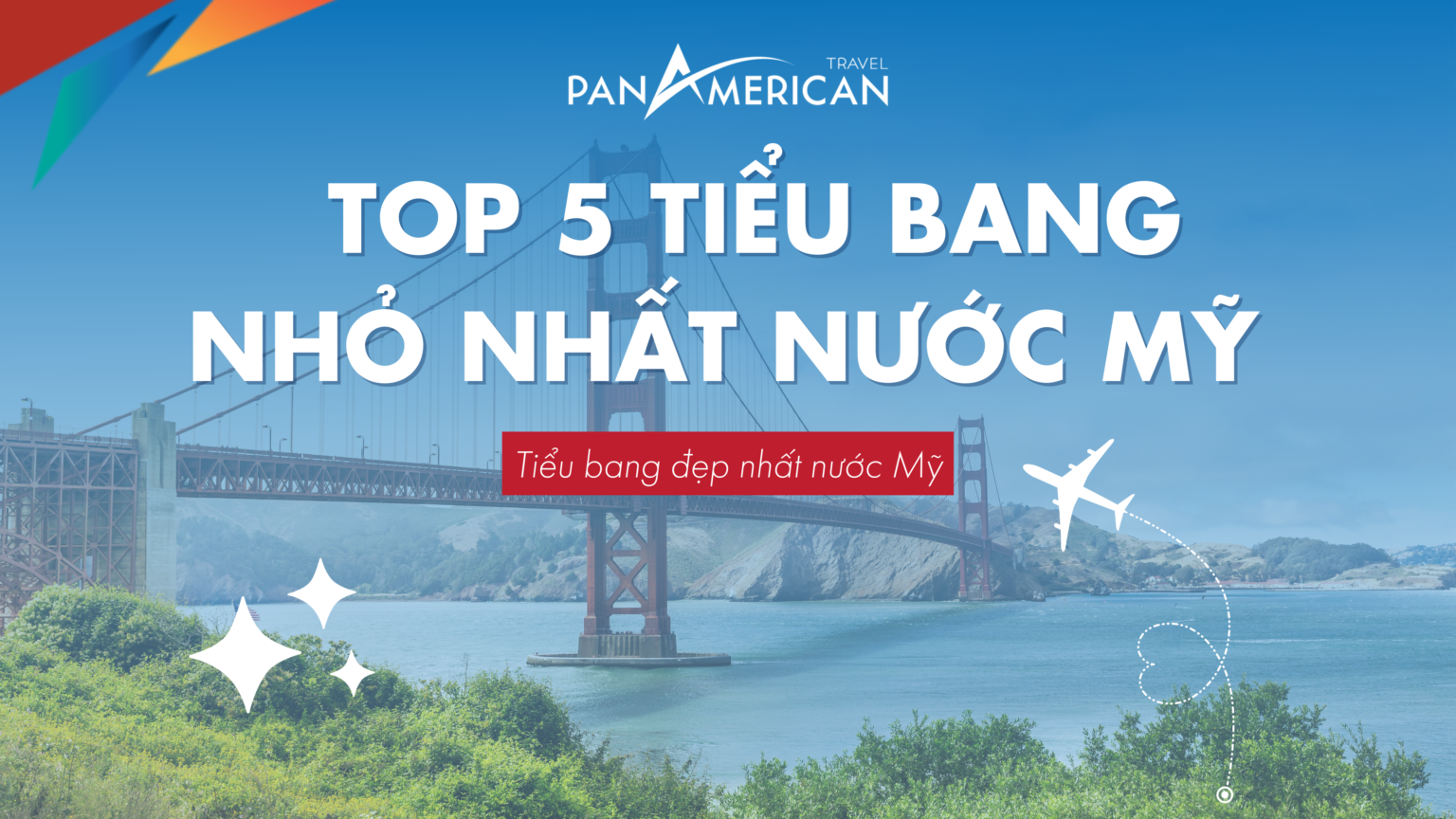 Top 5 tiểu bang nhỏ nhất của đất nước Mỹ - PANVISA.COM.VN