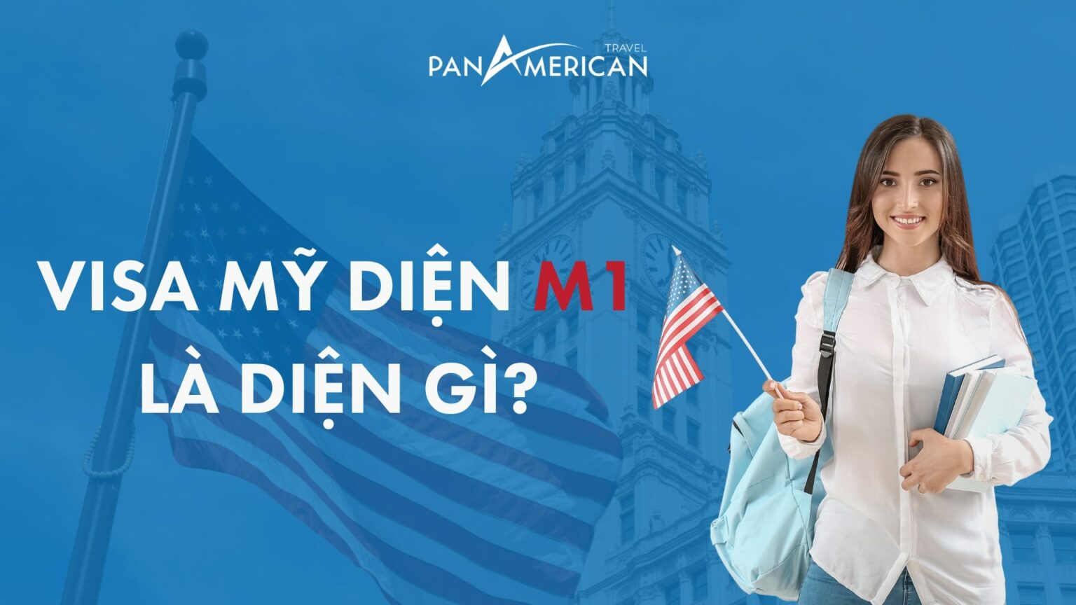 Visa M1 Mỹ là gì? Xin visa M1 Mỹ có dễ không? - PANVISA.COM.VN